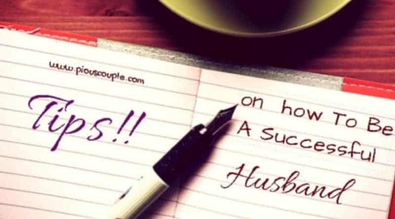 Tips on How To Be A Successful Husband